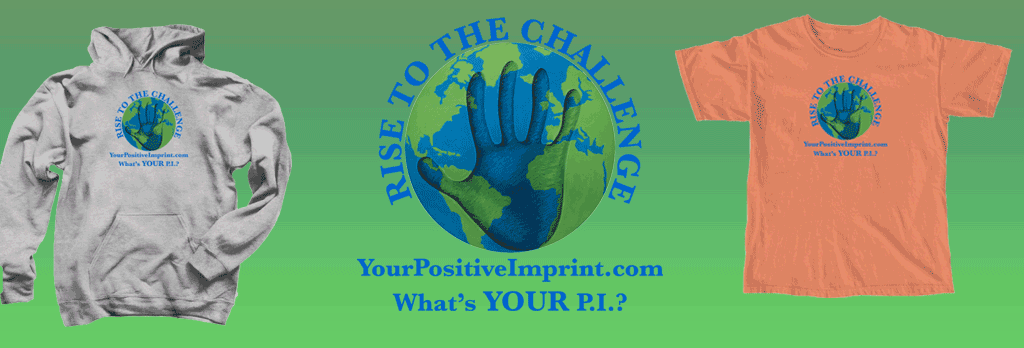 Merchandise!! Rise to the Challenge shirts! - Your Positive Imprint